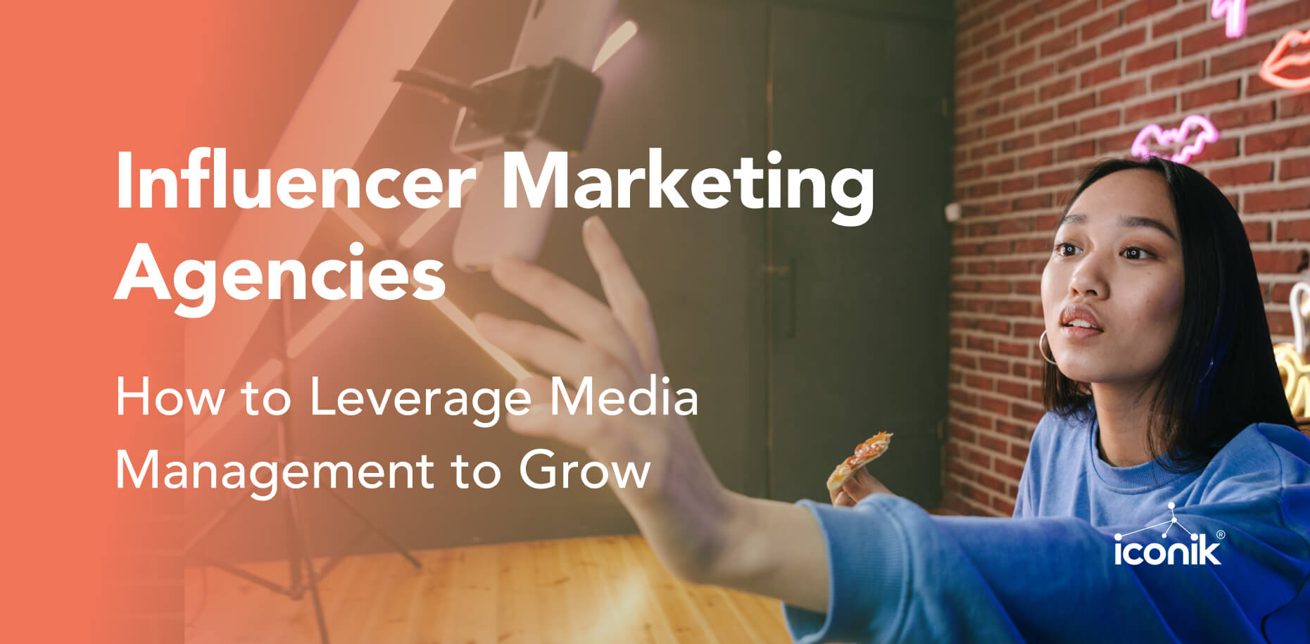 How Your Influencer Marketing Agency Can Leverage Media Management to Grow